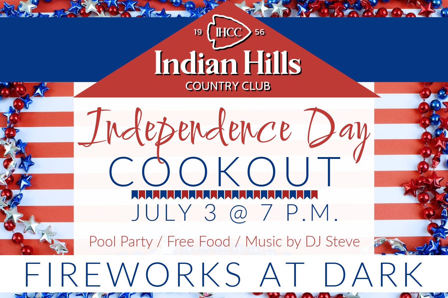 Independence Day Cookout » Indian Hills Country Club & Golf Course in ...